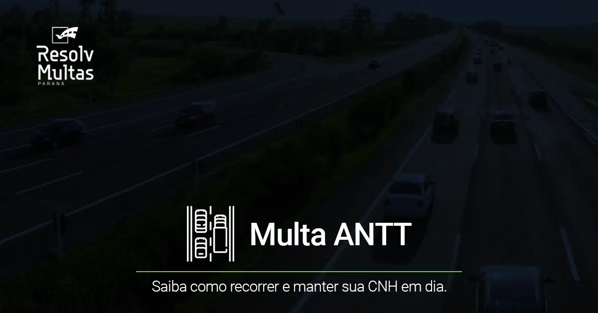 Multa ANTT – Resolv Multas