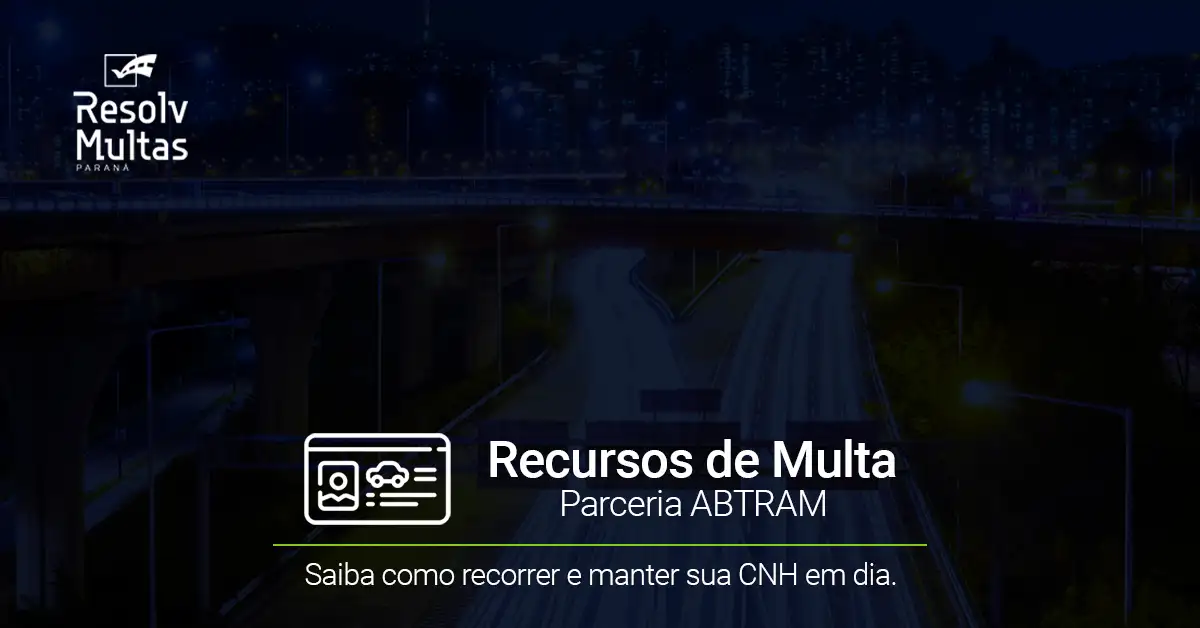 Recursos de Multa - ABTRAM – Resolv Multas